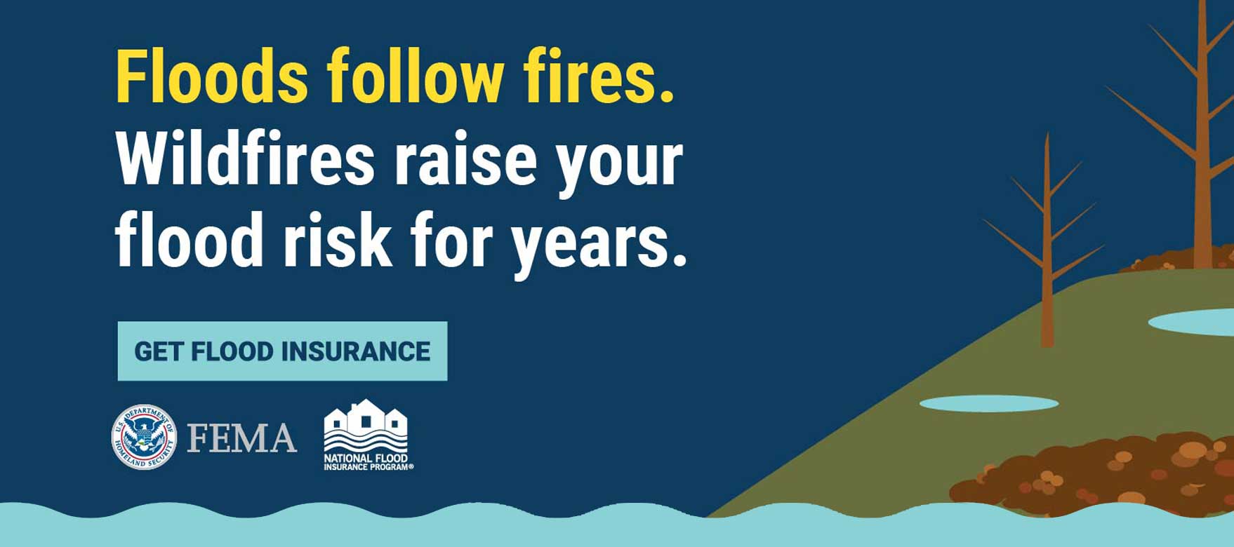 When Flood Follows Fire, Are You Prepared? | Armed Forces Insurance